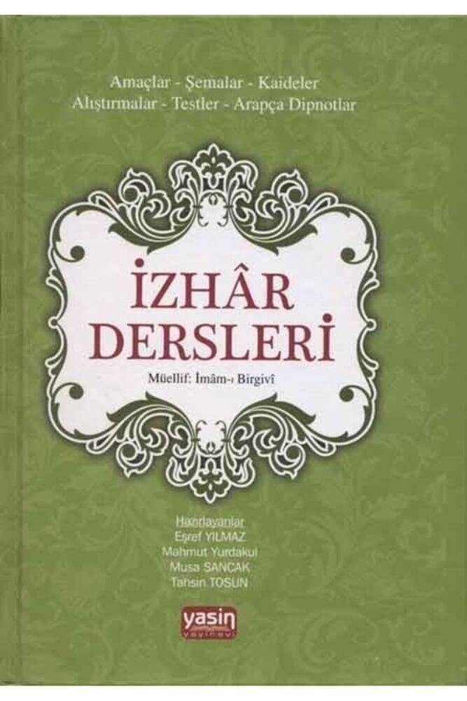 İzhar Dersleri & Amaçlar Şemalar- Kaideler-Alıştırmalar- Testler ...